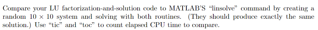 Solved Compare your LU factorization-and-solution code to | Chegg.com