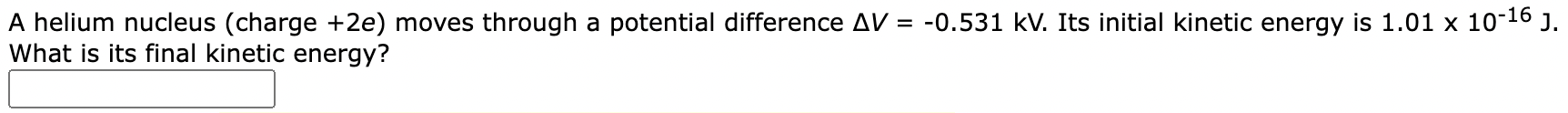 Solved A helium nucleus (charge +2e ) moves through a | Chegg.com