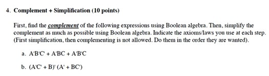 Solved 4. Complement Simplification (10 points) First, find | Chegg.com