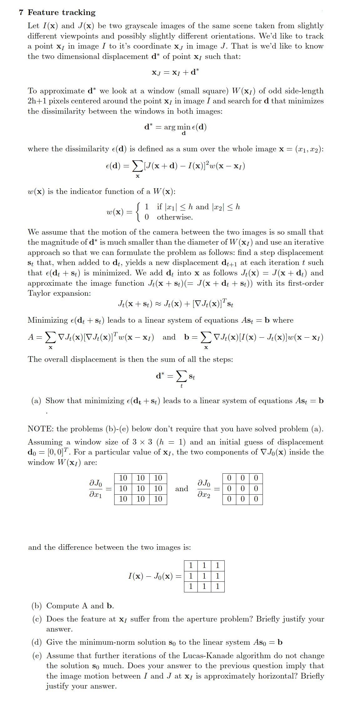 Solved Feature trackingLet I(x) ﻿and J(x) ﻿be two grayscale | Chegg.com