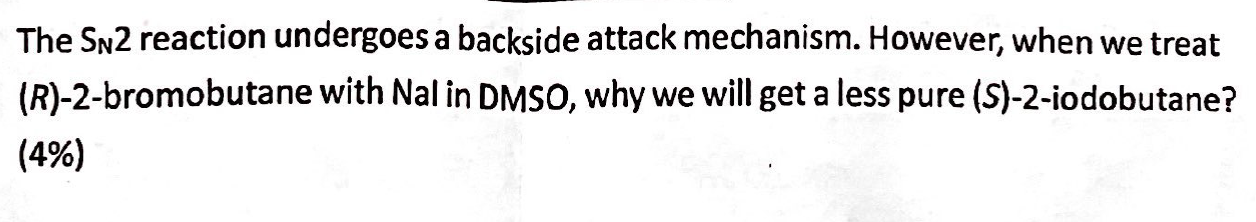 Solved The Sn2 reaction undergoes a backside attack | Chegg.com
