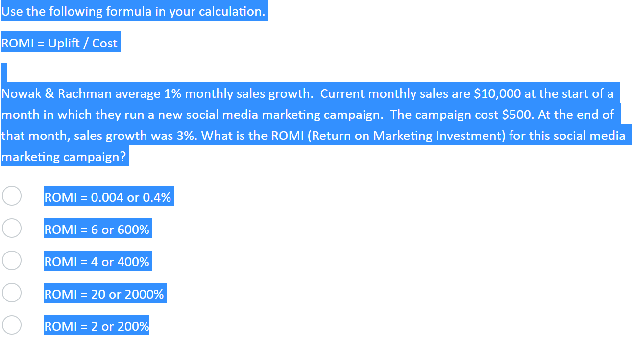 Solved Use the following formula in your calculation. ROMI = | Chegg.com