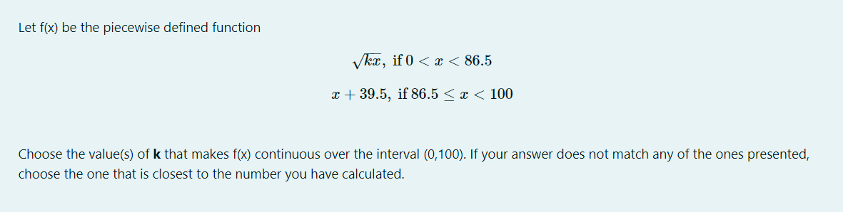 Solved Let f(x) be the piecewise defined function √(kx), if | Chegg.com