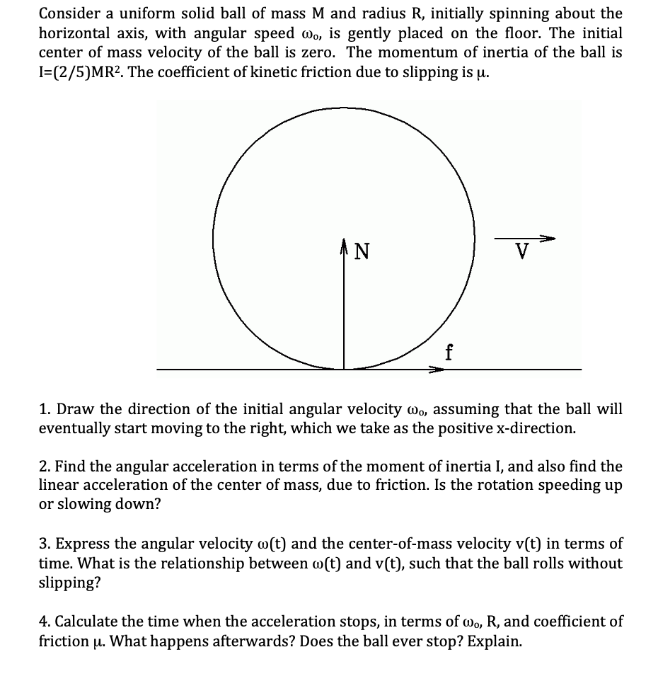 Solved Consider a uniform solid ball of mass M and radius R, | Chegg.com