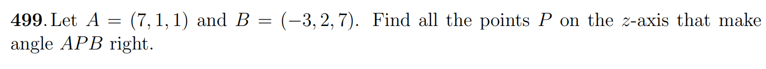 Solved Let A = (7, 1, 1) and B = (−3, 2, 7). Find all the | Chegg.com