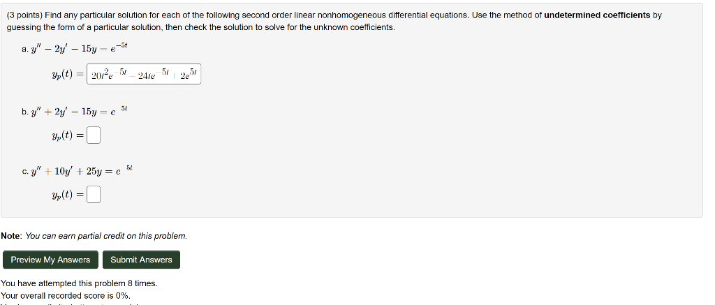 Solved (3 points) Find any particular solution for each of | Chegg.com