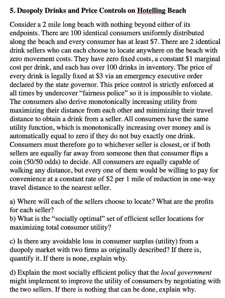 Solved 5. Duopoly Drinks and Price Controls on Hotelling | Chegg.com