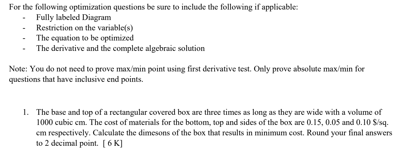 Solved For the following optimization questions be sure to | Chegg.com