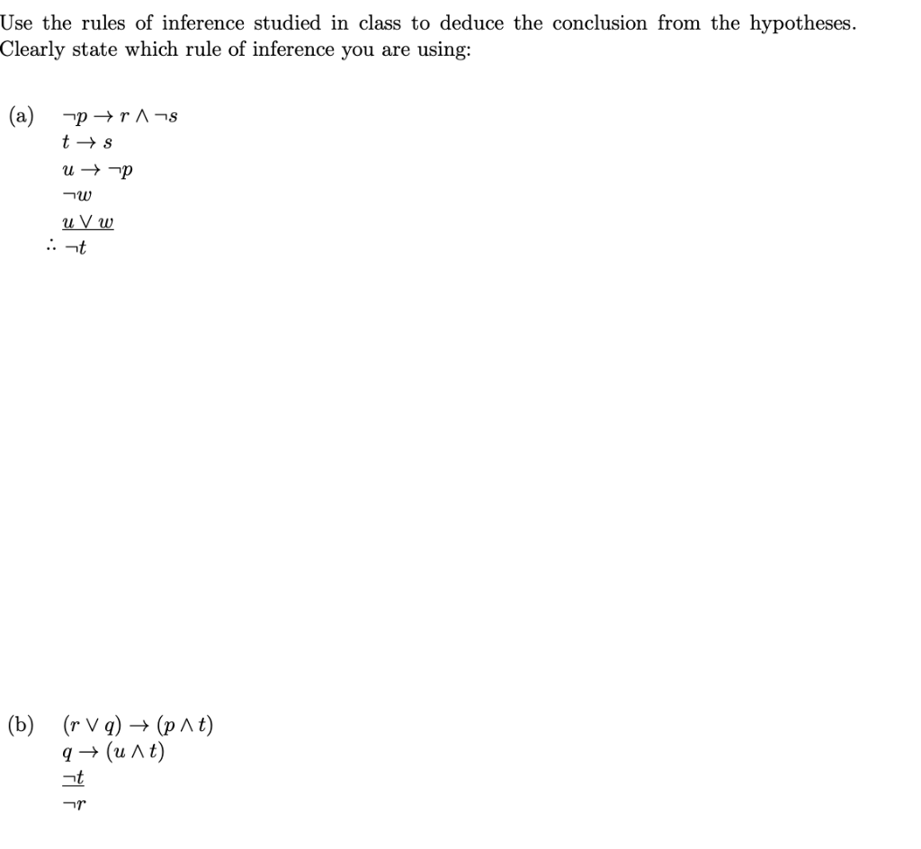 Solved Use the rules of inference studied in class to deduce | Chegg.com