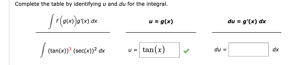 Solved Complete the table by identifying u and du for the | Chegg.com
