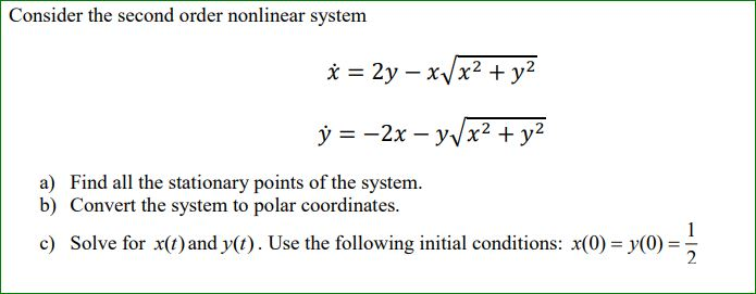 Solved Consider The Second Order Nonlinear System 2y Xx2 Y
