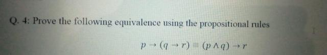 Solved Q. 4: Prove the following equivalence using the | Chegg.com