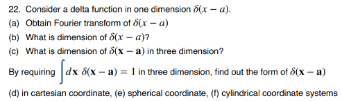 Solved 22. Consider a delta function in one dimension | Chegg.com