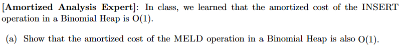 Solved [Amortized Analysis Expert]: In class, we learned | Chegg.com