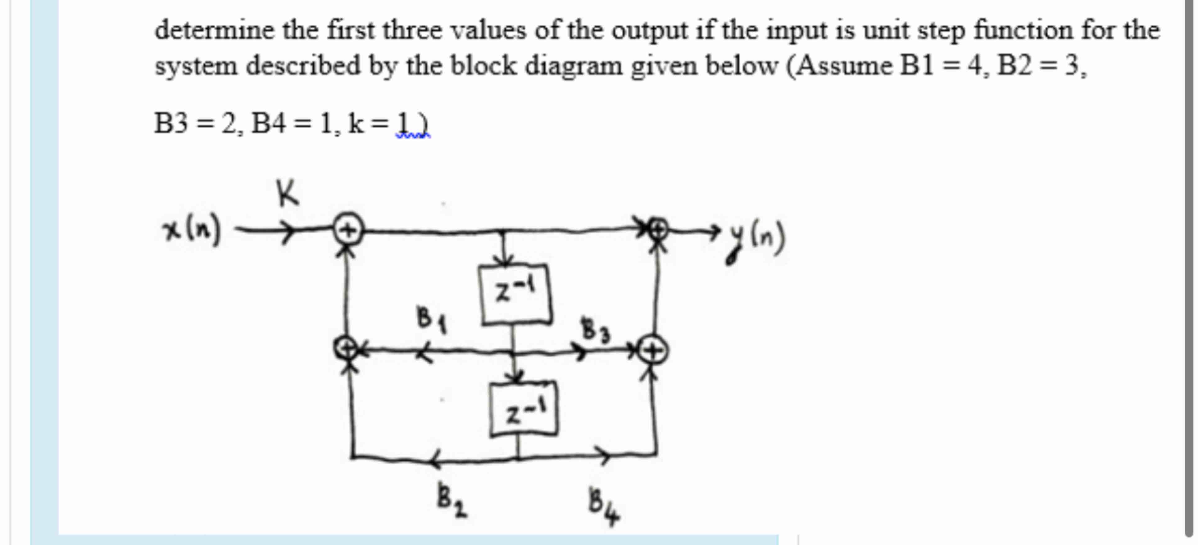 Solved Determine the first three values of ﻿the output if | Chegg.com
