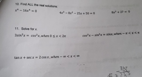 Solved x^ -1 4x3 - 8x2 =25x + 50% - 25+5) U .25) 10. Find | Chegg.com
