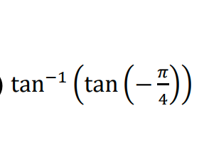 Solved tan -1 1 (tan ( - )) sin (tan-- (- ?;)) | Chegg.com