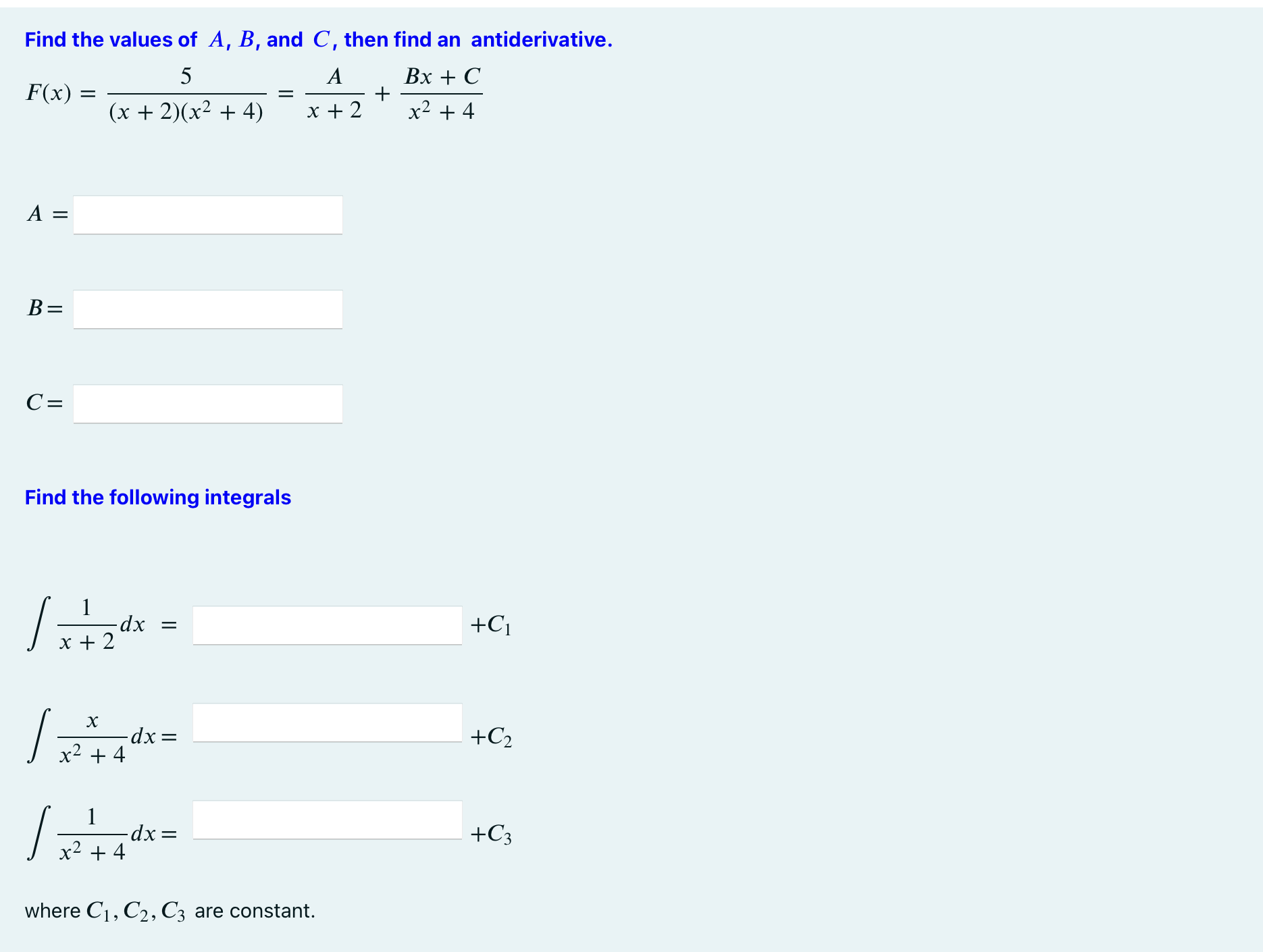 Solved Find the values of A,B, and C, then find an | Chegg.com
