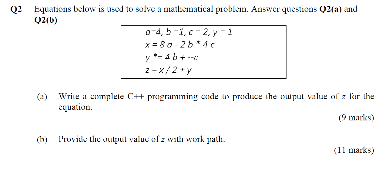 Solved Q2 Equations below is used to solve a mathematical | Chegg.com