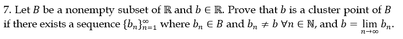 Solved 7. Let B be a nonempty subset of R and b E R. Prove | Chegg.com