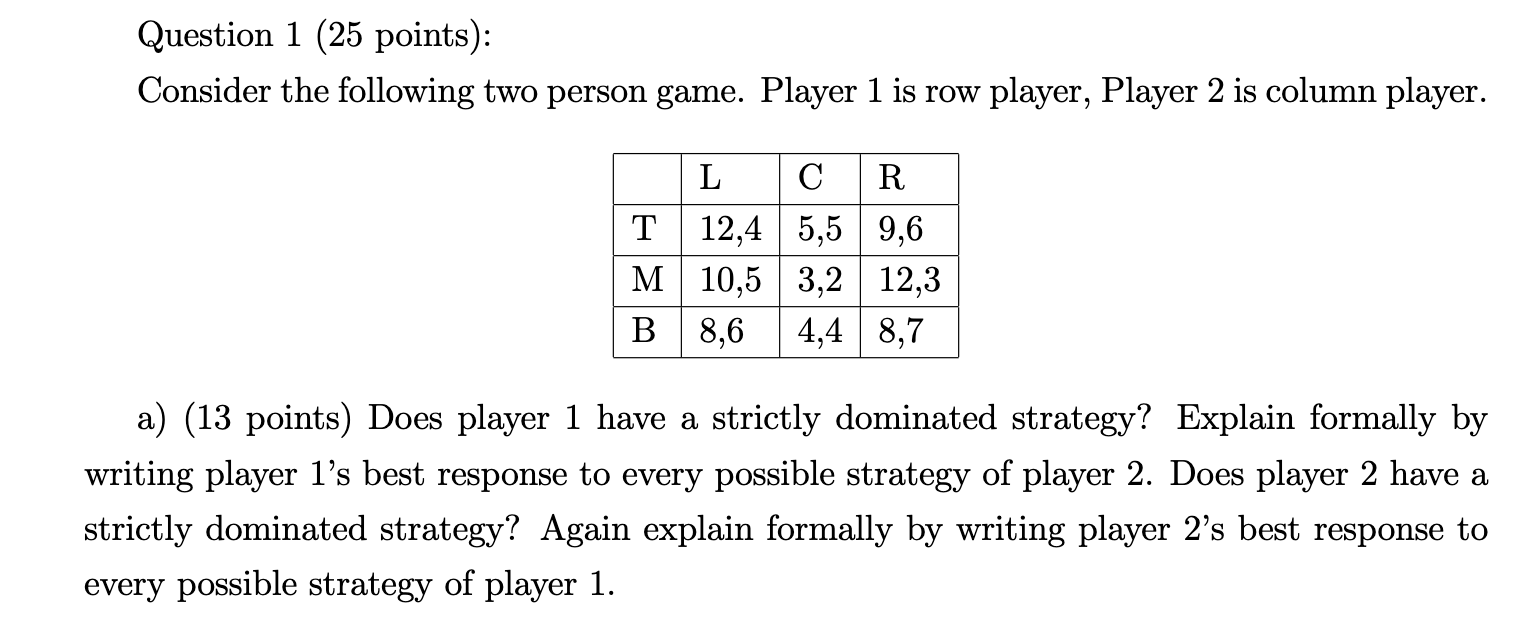 Solved b) (12 points) After eliminating the strictly | Chegg.com