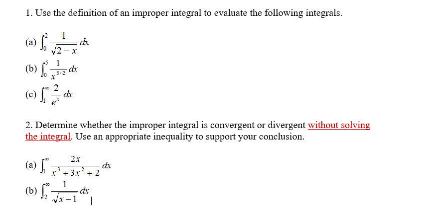 Solved 1. Use the definition of an improper integral to | Chegg.com