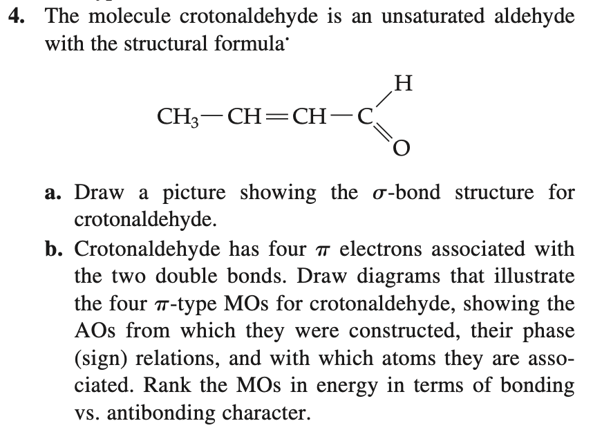 Solved The molecule crotonaldehyde is an unsaturated | Chegg.com