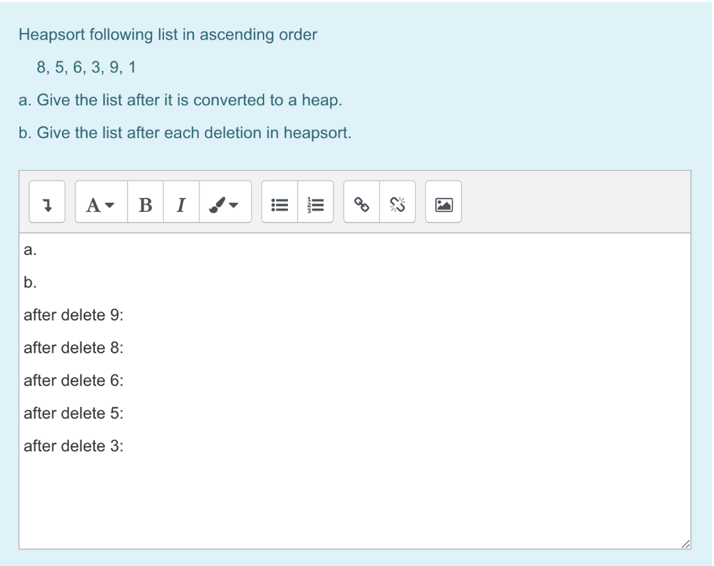 Solved Heapsort following list in ascending order 8, 5, | Chegg.com