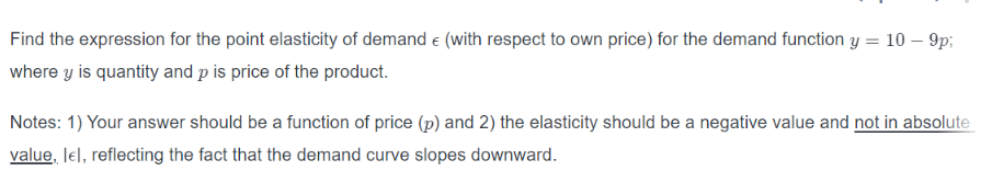 Solved Find the expression for the point elasticity of | Chegg.com
