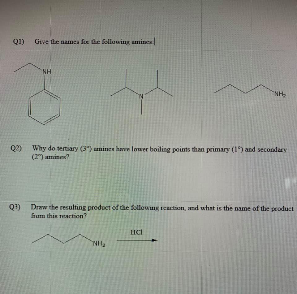 Solved Q1) Give the names for the following amines:| NH 'N | Chegg.com