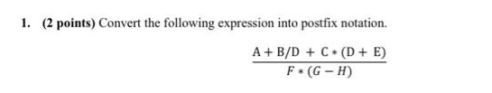 Solved 1. (2 points) Convert the following expression into | Chegg.com