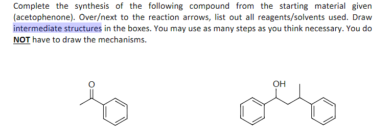 Solved Complete the synthesis of the following compound from | Chegg.com