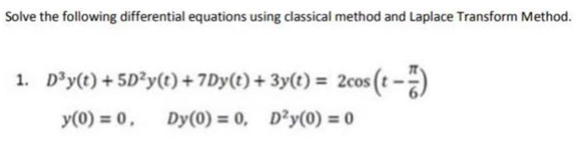 Solved Solve the following differential equations using | Chegg.com