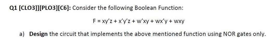 Solved Q1 [CLO3]][PLO3][C6]: Consider the following Boolean | Chegg.com
