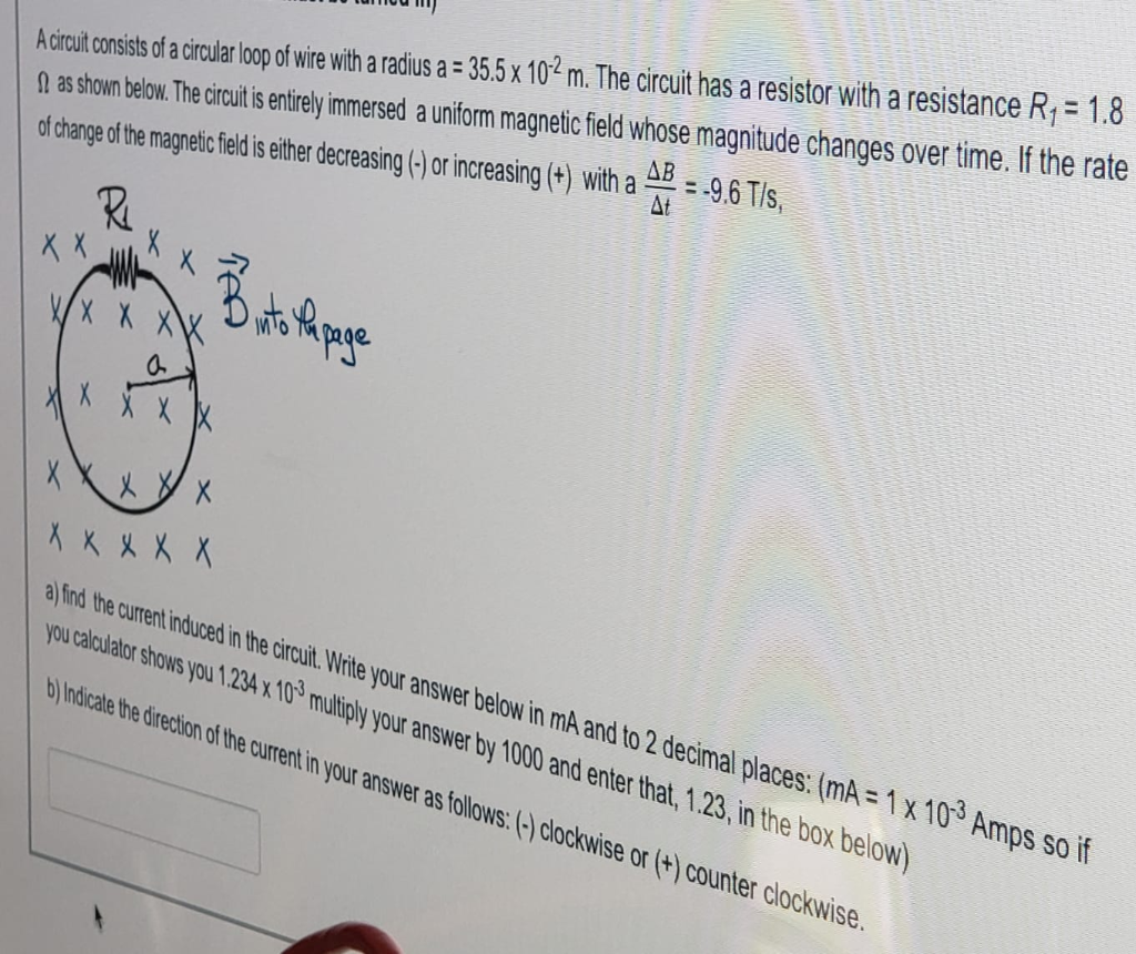 Solved A circuit consists of a circular loop of wire with a | Chegg.com