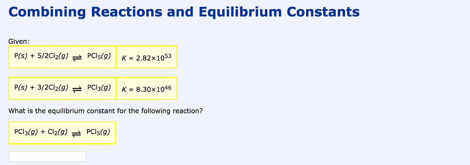 Solved Combining Reactions and Equilibrium Constants Given: | Chegg.com