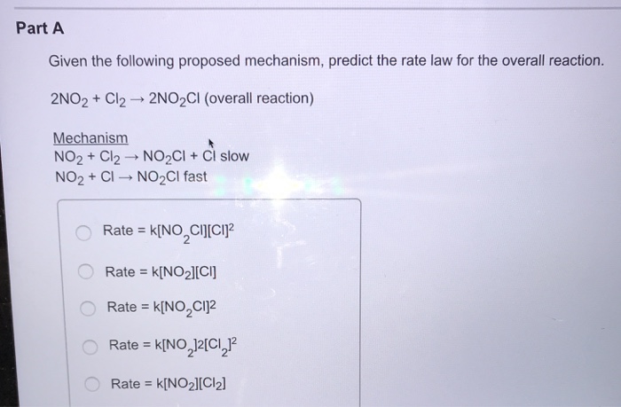 Solved Part A Given the following proposed mechanism, | Chegg.com