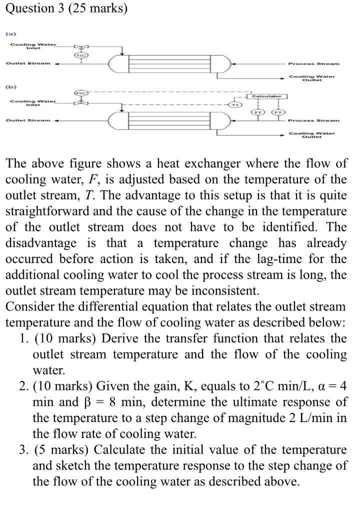 Question 3 (25 marks) (a) Cookie Water Outlet Stream | Chegg.com