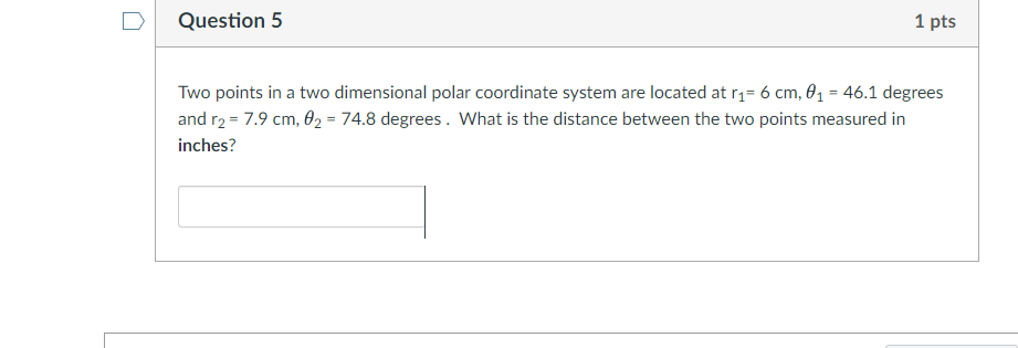 Solved Two points in a two dimensional polar coordinate | Chegg.com
