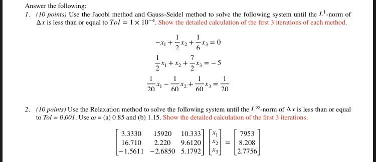 Solved Answer the following: 1. (10 points) Use the Jacobi | Chegg.com