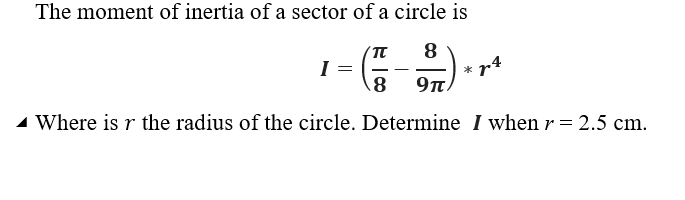 Solved The moment of inertia of a sector of a circle is TC 8 | Chegg.com