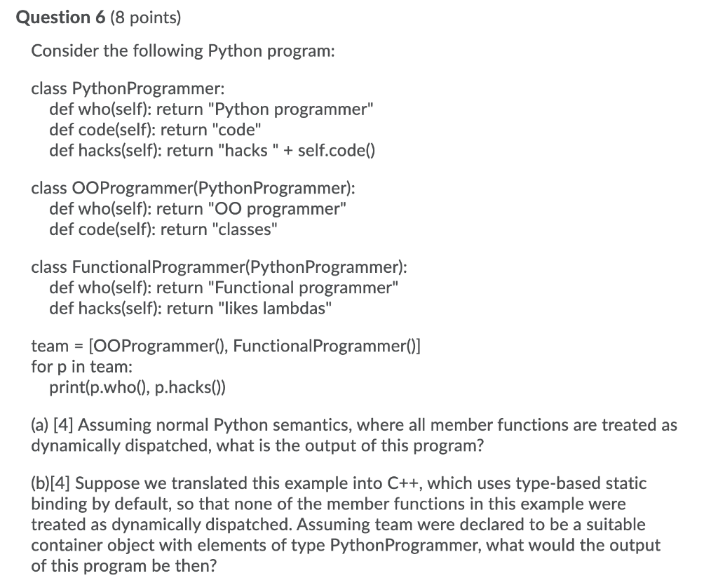 Solved Question 6 8 Points Consider The Following Python