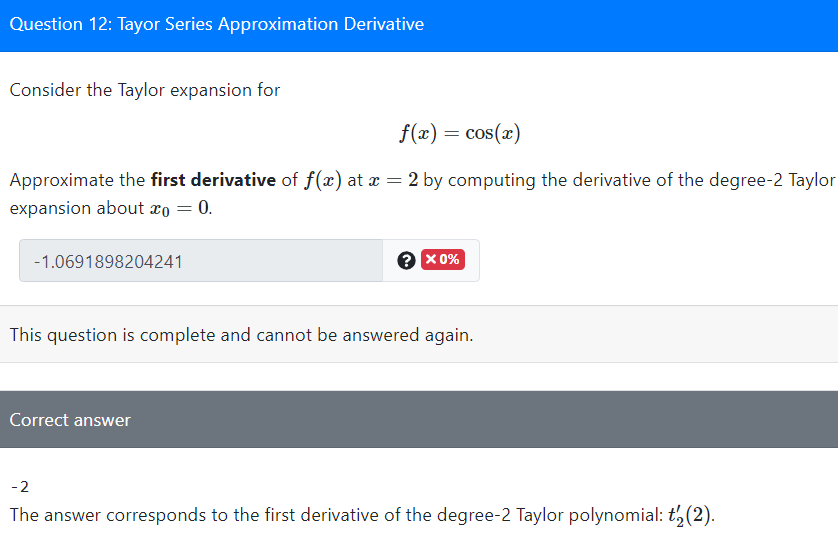 Solved Question 12: Tayor Series Approximation Derivative | Chegg.com