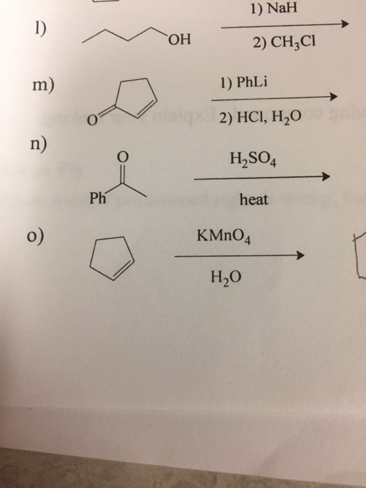 Solved NaH 1) OH 2) CH3Cl 1) PhLi m) 2) HCl, H2O H2SO4 Ph | Chegg.com