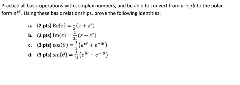 Solved Practice all basic operations with complex numbers, | Chegg.com