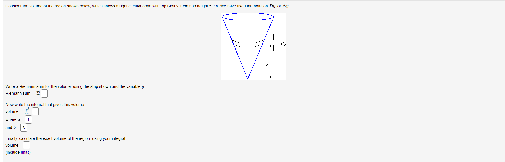 Solved volume =∫ab where a=1 and b= Finally, calculate the | Chegg.com