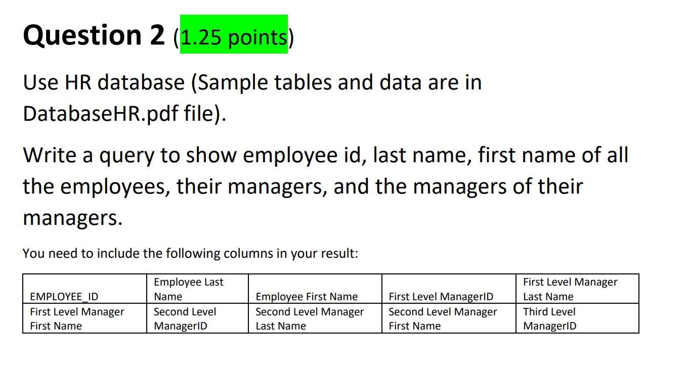 Solved Question 2 (1.25 points) Use HR database (Sample | Chegg.com