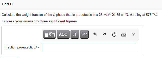 Solved Part A Calculate the weight fraction of the α phase | Chegg.com
