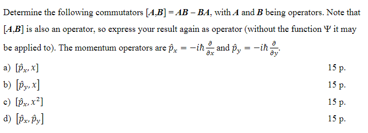 Solved = - = = дх ay Determine the following commutators | Chegg.com