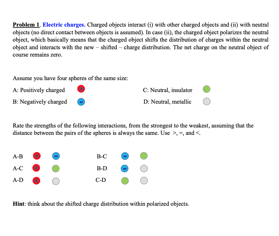 Solved Problem 1. Electric charges. Charged objects interact | Chegg.com